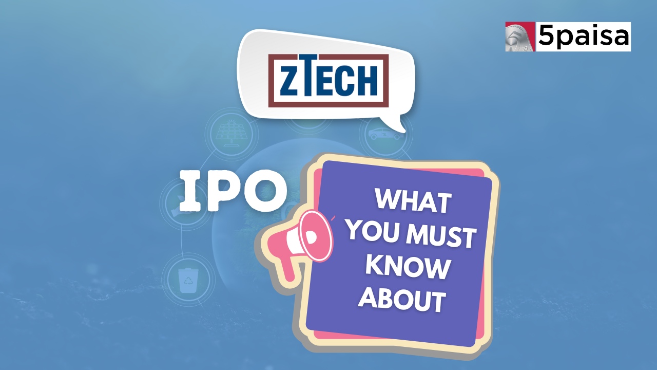 Z-Tech IPO Date, Lot Size, Price & Details | 5paisa